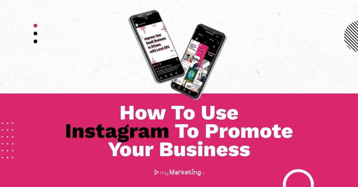 Market Your Business on Instagram | Make Your Brand Known